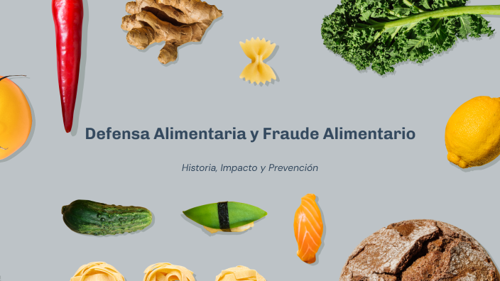 Defensa Alimentaria y Fraude Alimentario by Natalia Cardenas Garcia on ...