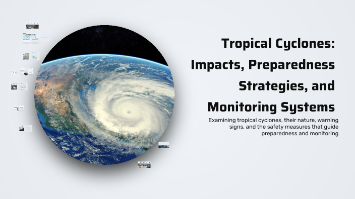 Understanding Tropical Cyclones: Hazards, Preparedness, and Monitoring ...