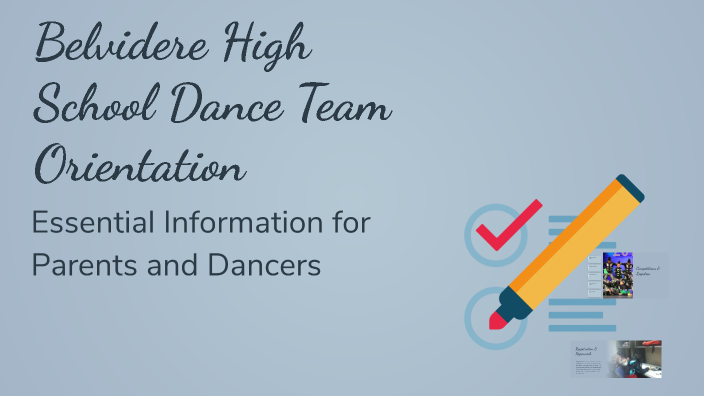 Belvidere High School Dance Team Orientation by Amanda Barthel on Prezi