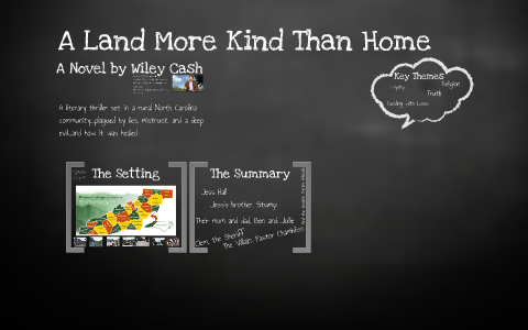 A Land More Kind Than Home by Dru Lattin on Prezi
