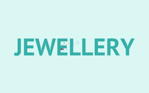 jewellery by Emily Doucet on Prezi