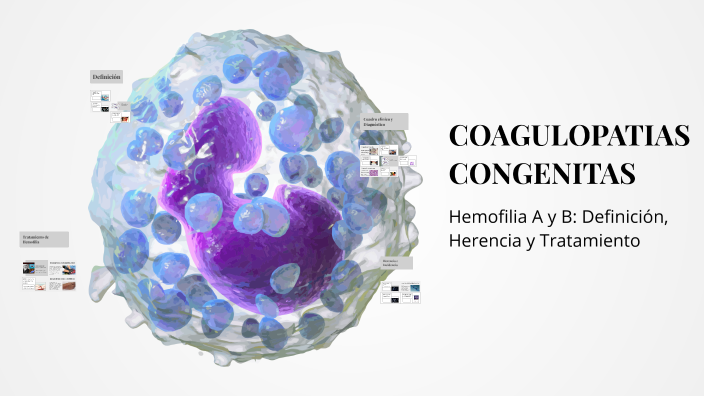 COAGULOPATIAS CONGENITAS by Jonathan Coss on Prezi