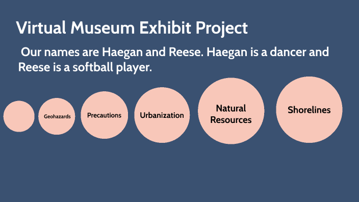 Virtual Museum Exhibit Project by Sarah Bryant on Prezi