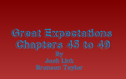 Great Expectations Chapters 45 to 49 by AP Euro on Prezi