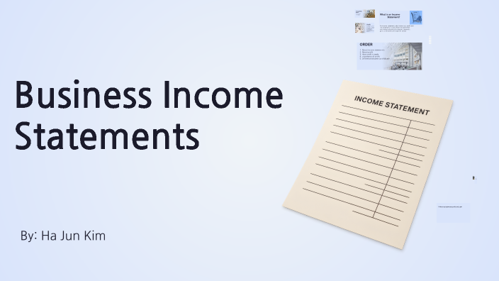Understanding Business Income Statements by ha kim on Prezi