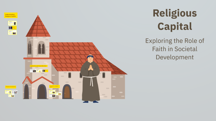 Religious Capital by Wayne Kandravi on Prezi