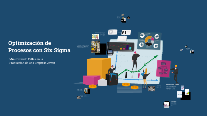Optimización de Procesos con Six Sigma by Tobias Botti on Prezi
