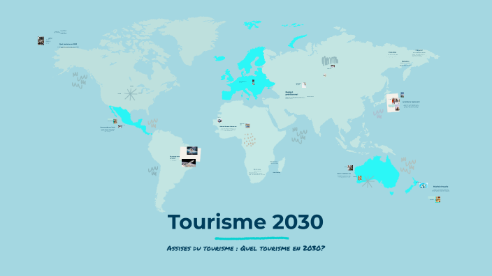 Tourisme 2030 by Marie Belly on Prezi