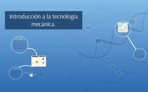 Introducción a la tecnología mecánica. by Luis Acosta on Prezi