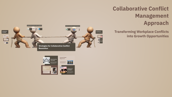 Collaborative Conflict Management Approach by Jasnoor Singh on Prezi