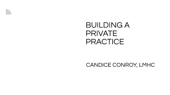 Telehealth Private Practice by candice conroy on Prezi