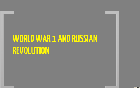 World War 1 and Russian Revolution Timeline by Jared Merritt on Prezi