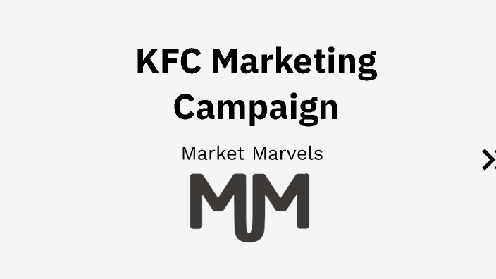 KFC Marketing Campaign by Jasmine Belle on Prezi