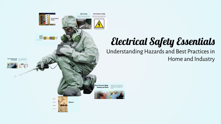 Electrical Safety Essentials by Gurumoorthy M on Prezi