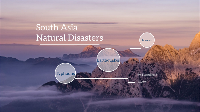 Asia Natural Disasters by Naomi Reid on Prezi