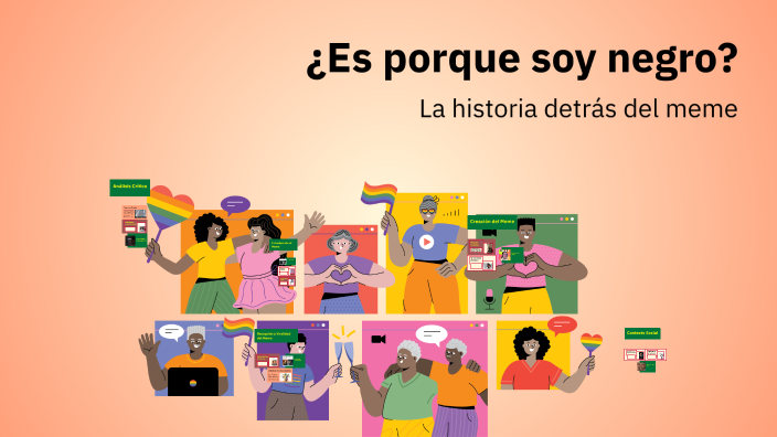 ¿Es porque soy negro? by LEONEL DE JESUS MENDOZA ESTRADA on Prezi