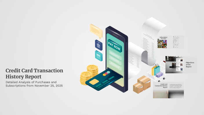 Credit Card Transaction History Report by Tushaar Yours Truly on Prezi