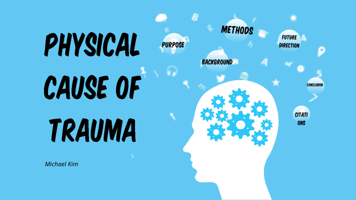 Trauma Psych Project by Michael Kim on Prezi