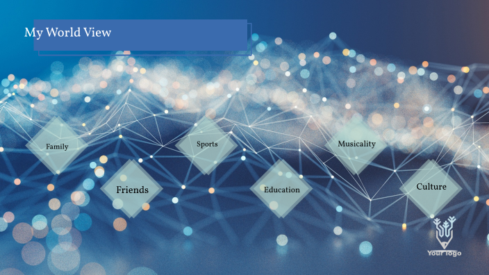My World View by Marlie Bishop on Prezi