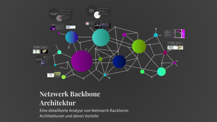 Understanding Network Backbone Architectures by on Prezi