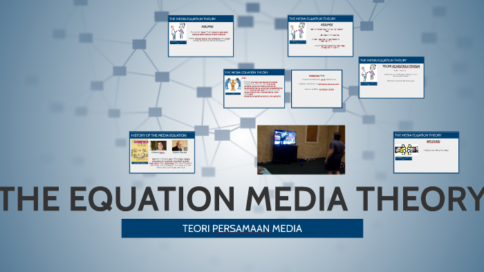MEDIA EQUATION THEORY by Muhammad Fikri on Prezi
