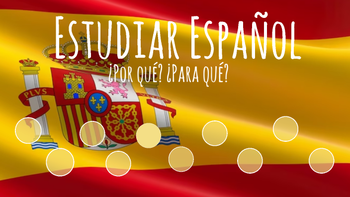 10 razones para estudiar español by Leticia Bernardo on Prezi