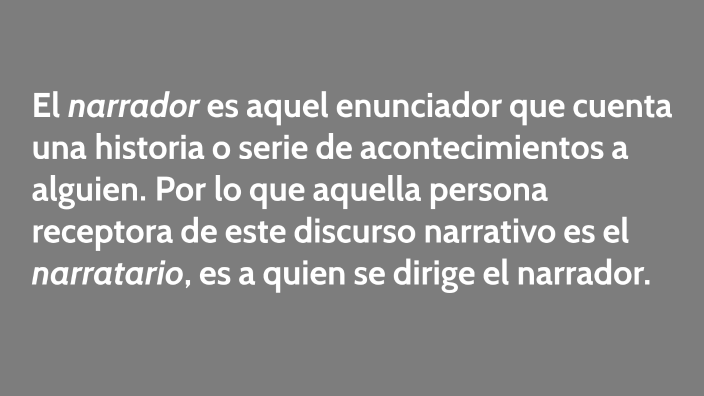 Narrador y narratario by Nash Cr on Prezi Narrador y narratario by Nash Cr on Prezi