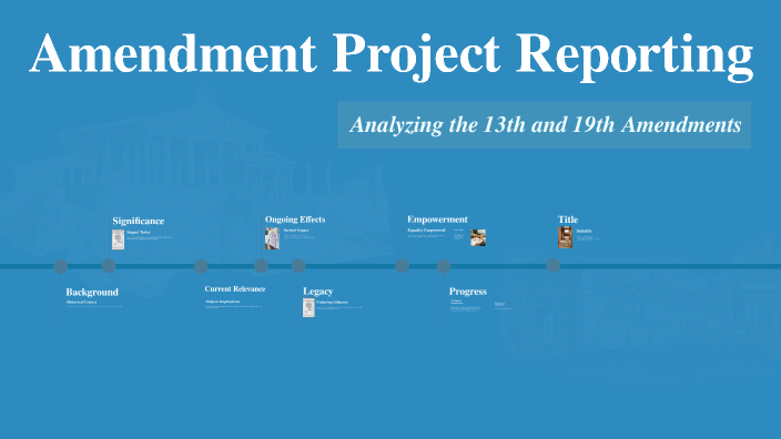 Amendment Project Reporting by Kenna Cline on Prezi