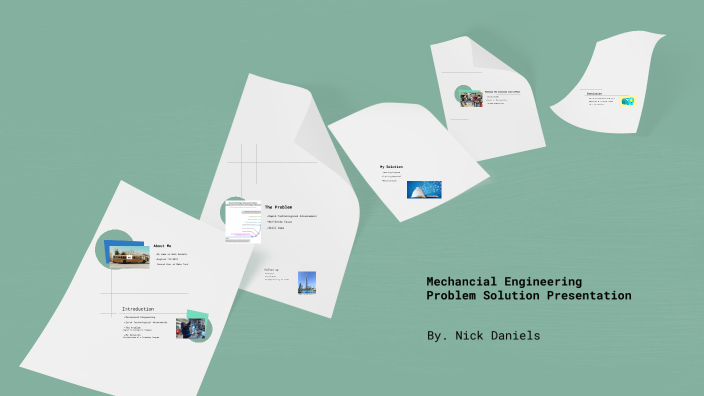 Problem Solution Presentation by Nick Daniels on Prezi
