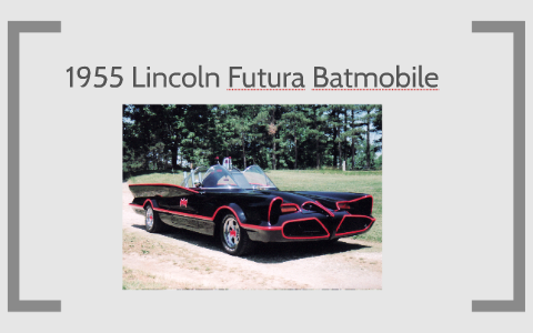 1955 Lincoln Futura Batmobile by Giovaughni Padilla