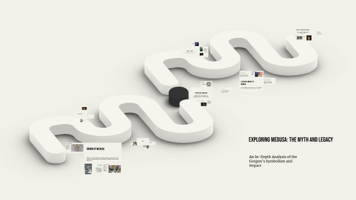 Exploring Medusa: The Myth and Legacy by Rafe Sarwary on Prezi