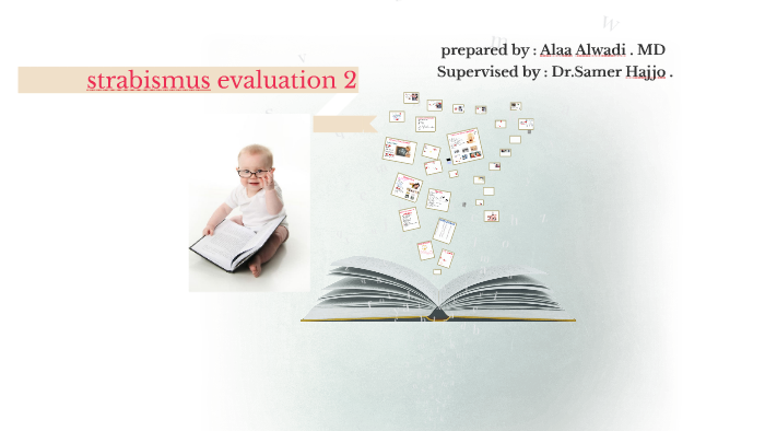 strabismus part2 by alaa wadi on Prezi