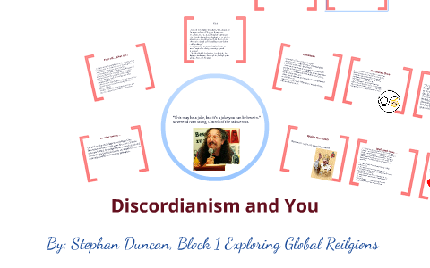 Discordianism and You by Stephan Duncan on Prezi