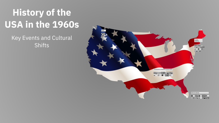 History of the USA in the 1960s by Brent Phillips on Prezi