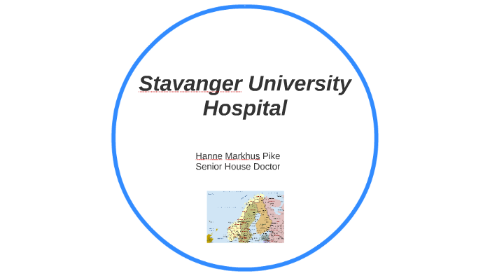 Stavanger University Hospital by Hanne Pike on Prezi