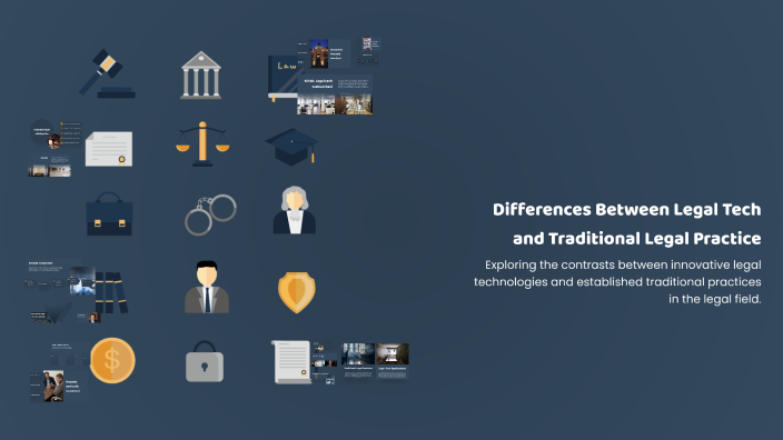 Differences Between Legal Tech and Traditional Legal Practice by ...