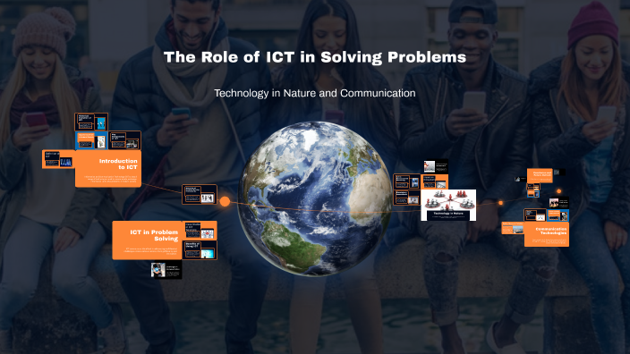 The Role of ICT in Solving Problems by Kayden Hugo on Prezi