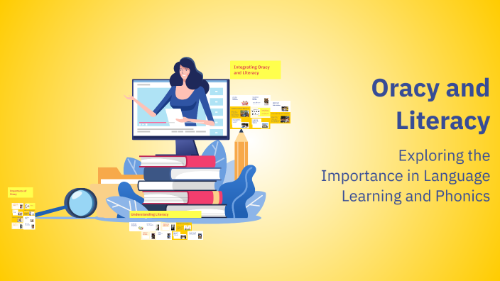 Oracy and Literacy by Shweta on Prezi