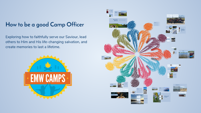 How to be a good Camp Officer by Joshua Slade on Prezi