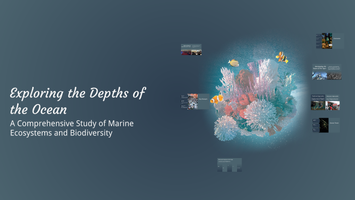 Exploring the Depths of the Ocean by OKTAVIA OKTAVIA on Prezi