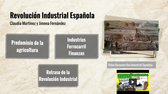 La Revolución Industrial en España by Jimena Fernández Pérez on Prezi