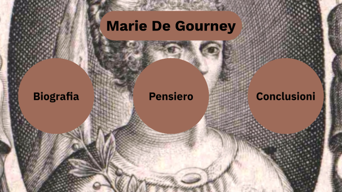 Marie De Gourney by Emanuele D'Amico on Prezi