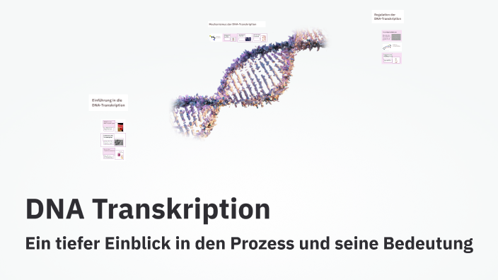 DNA Transkription by Lamisha Hossain on Prezi