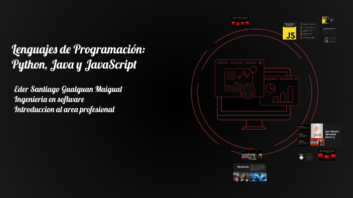Lenguajes de Programación: Python, Java y JavaScript by santiago ...