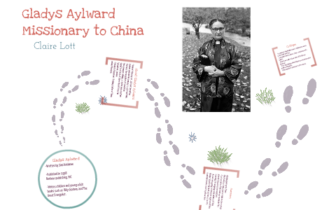 Gladys Aylward: Missionary to China by Claire Lott