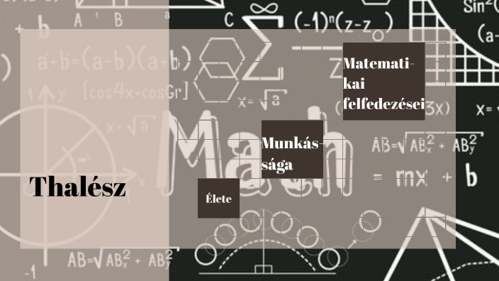 Thalész by BIANKA KÁLMÁN on Prezi