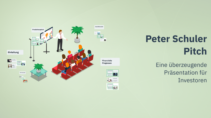 Peter Schuler Pitch by Manuel Müller on Prezi