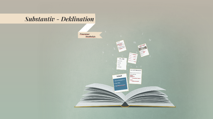 Substantiv Deklination by mimi momo on Prezi