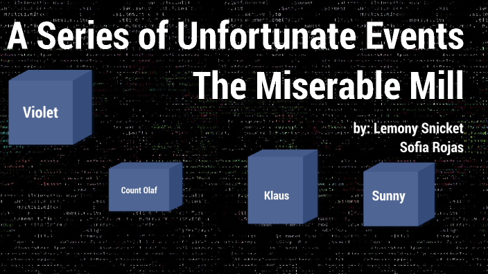 The Miserable Mill by Sofia Rojas on Prezi