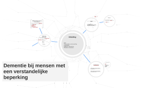 Dementie bij mensen met een verstandelijke beperking? by Michele Barendsen on Prezi